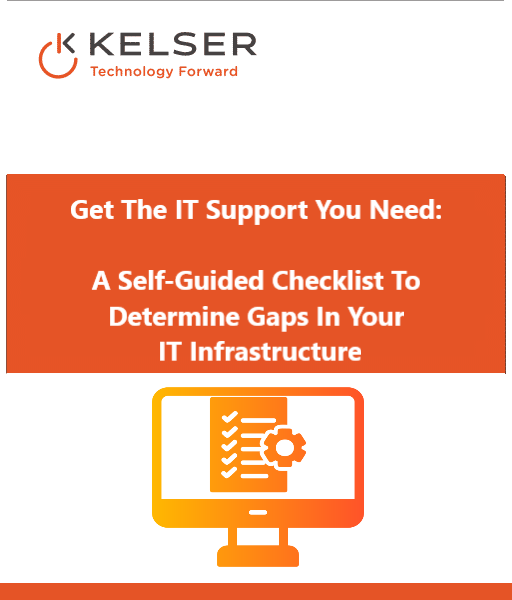 Managed IT Support Services Checklist | Kelser Corporation